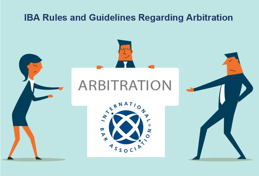 IBA Rules • Arbitration